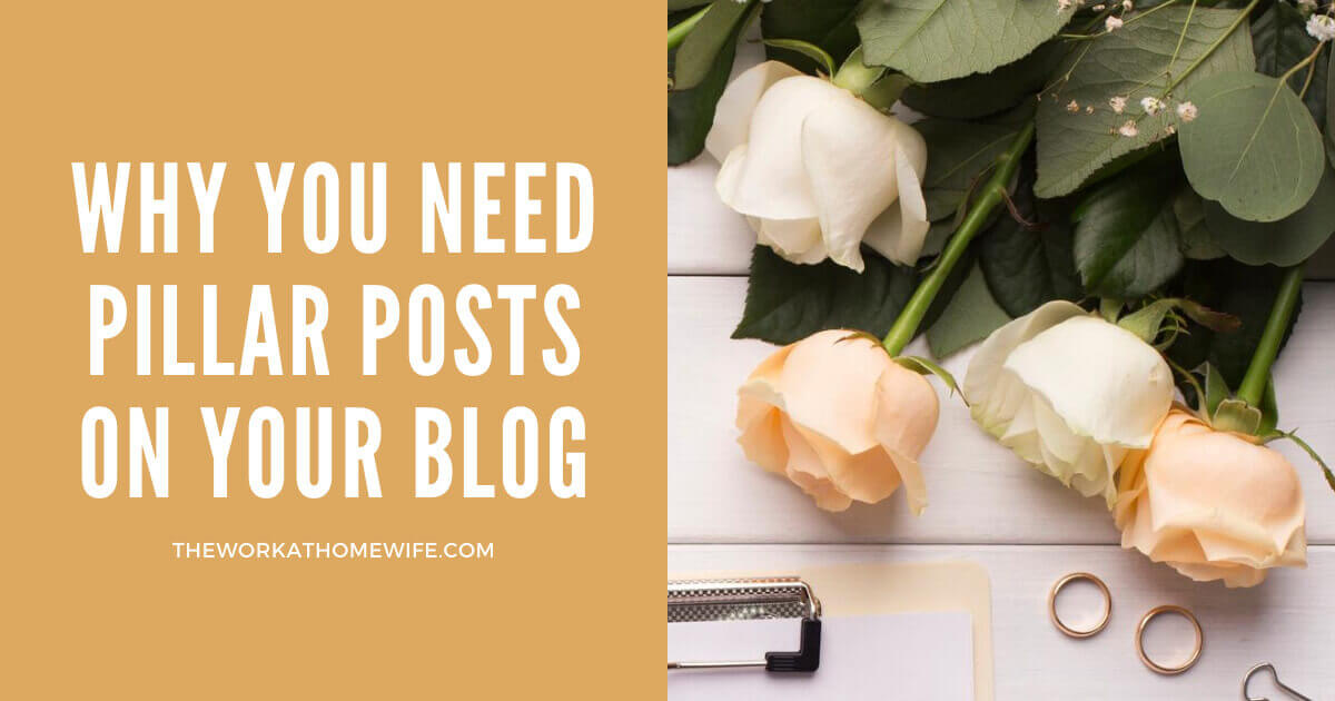 Why You Must Create Pillar Posts for Your Blog