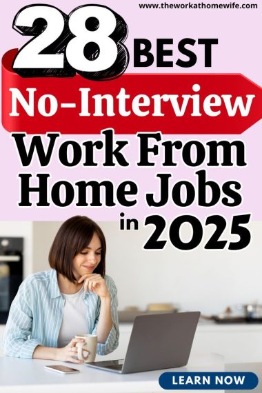 20+ Best Places to Find No-Interview Work From Home Jobs