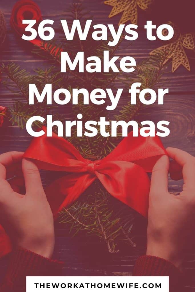 36 Ways to Make Money for Christmas