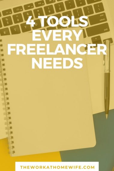4 Tools Every Freelancer Needs