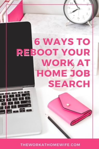 6 Tips to Get Your Work from Home Job Search Back on Track