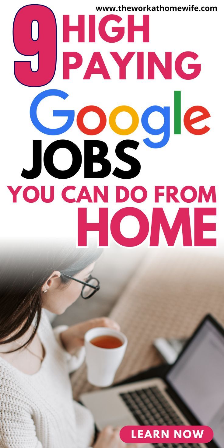 High Paying Google Jobs You Can Do From Home – The Work at Home Wife