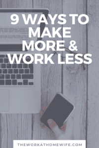 How to Make More & Work Less