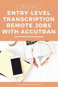 AccuTran Global: Work from Home as an Online Transcriptionist