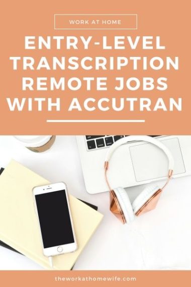 AccuTran Global: Work from Home as an Online Transcriptionist