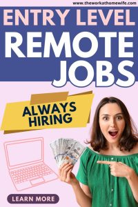 40+ Companies Hiring Entry Level Remote Jobs – The Work at Home Wife