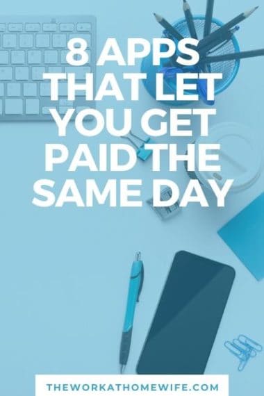 The Best 10 Apps That Let You Get Paid the Same Day | Updated 2022