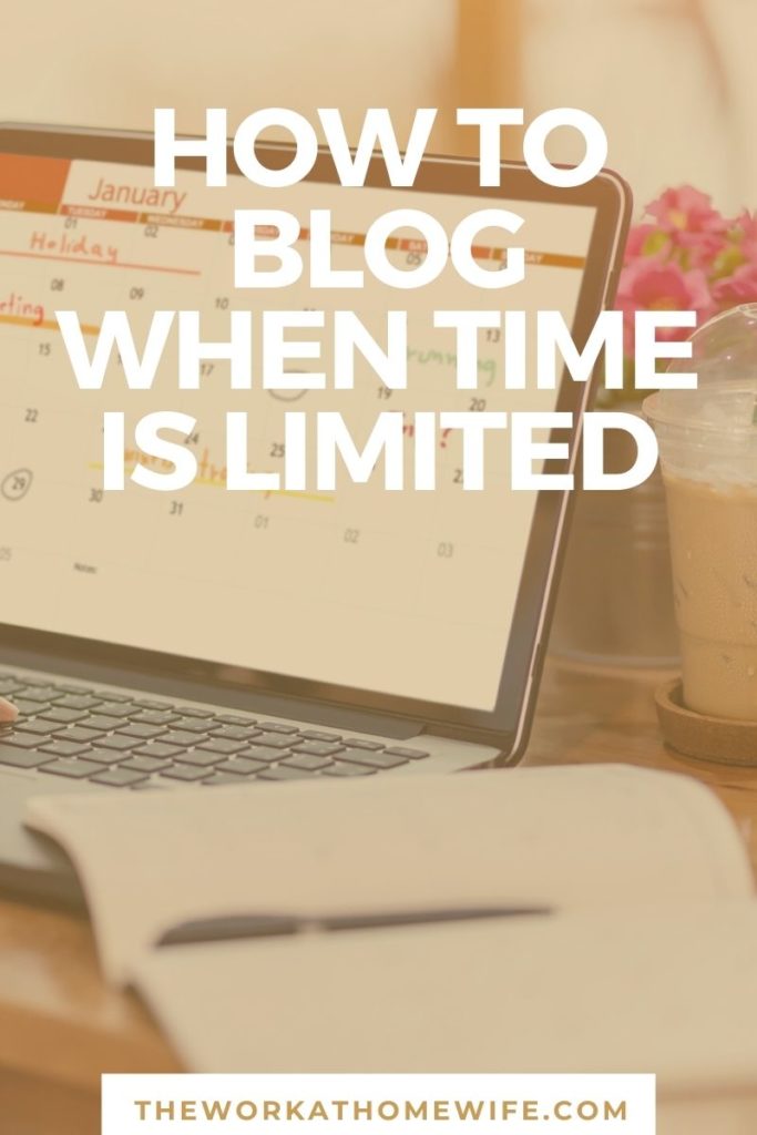How to Blog When Your Time Is Limited