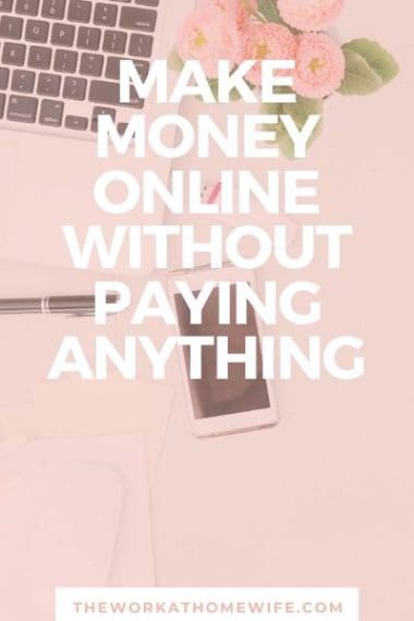 How to Make Money Online Without Paying Anything
