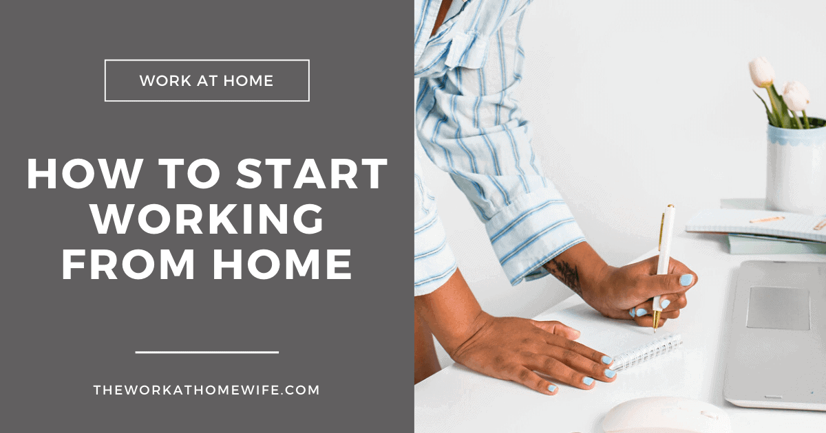How To Start Working From Home