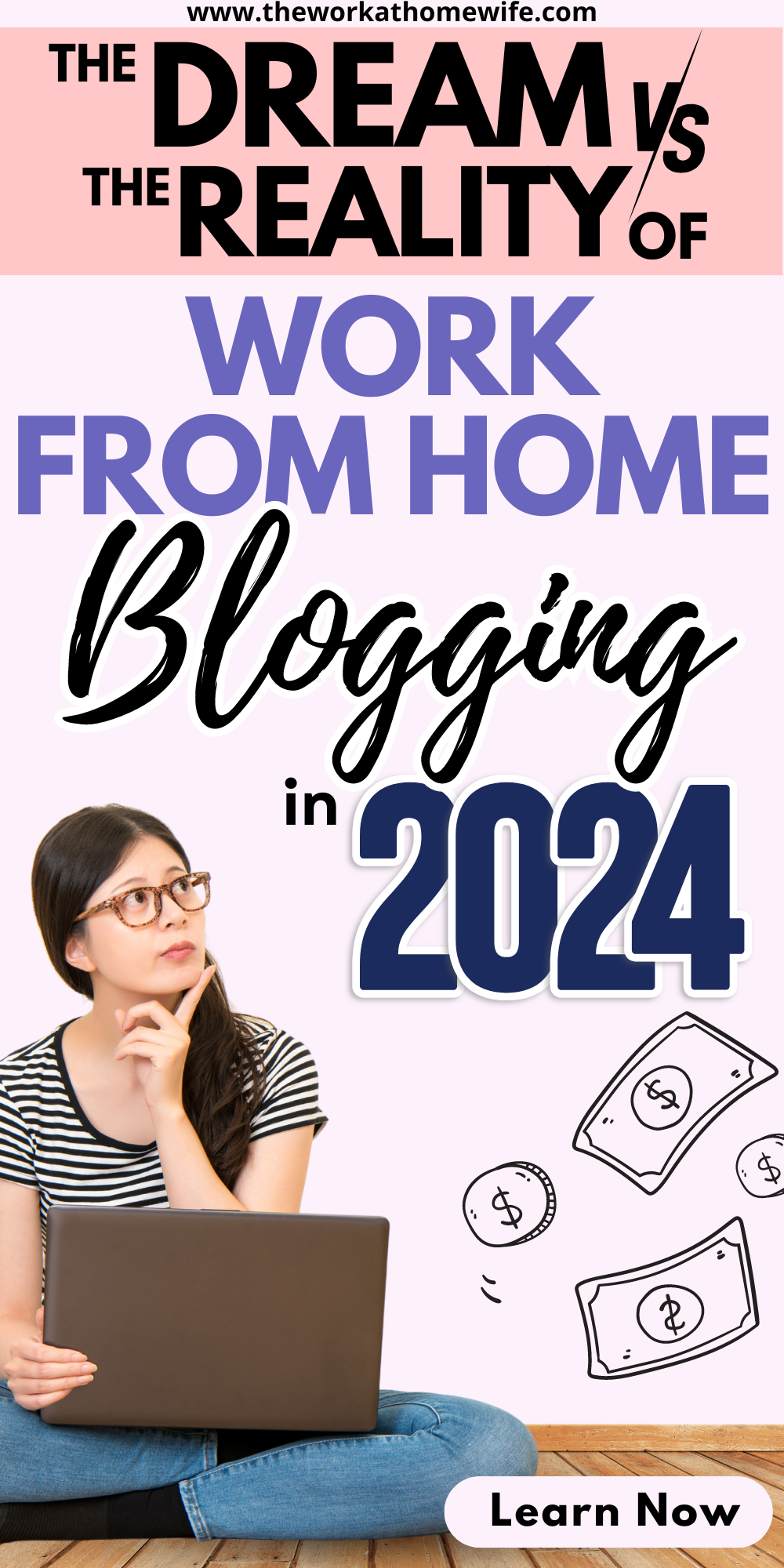 The Dream vs. The Reality of Work From Home Blogging in 2024