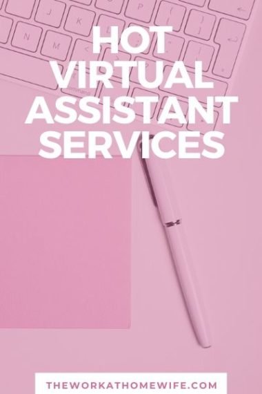 Hot Virtual Assistant Services to Offer In 2021