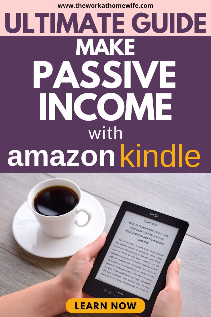 How To Create Passive Income With Amazon Kindle