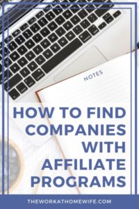 Where to Find Companies With Affiliate Programs