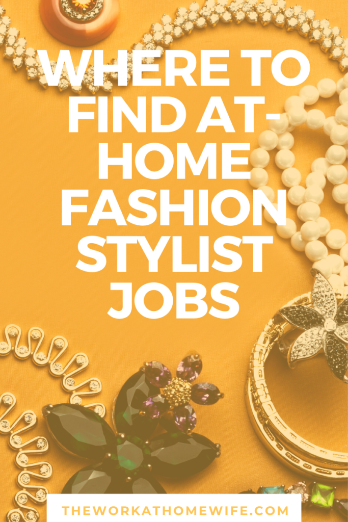 Work From Home With These Fashion Stylist Jobs