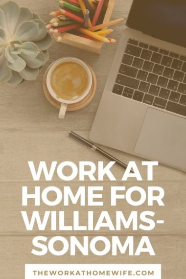 Hiring: Williams-Sonoma Work-at-Home Jobs
