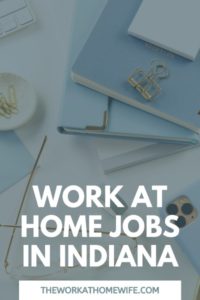 11 Work-At-Home Jobs in Indiana