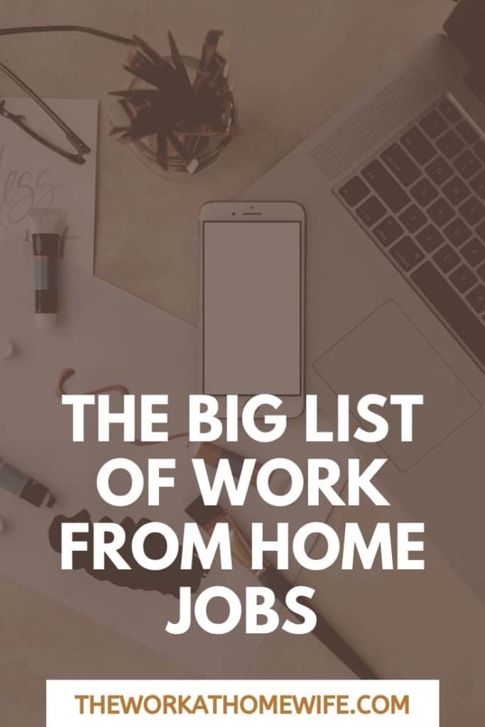 150 Work From Home Jobs - The Big List You Won't Want to Miss
